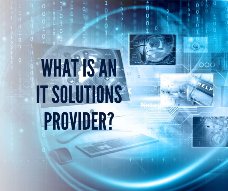 What Is An IT Solutions Provider? - Rion Technologies